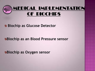 Biochips | PPTX