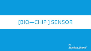 Bio—chip ] sensor | PPT
