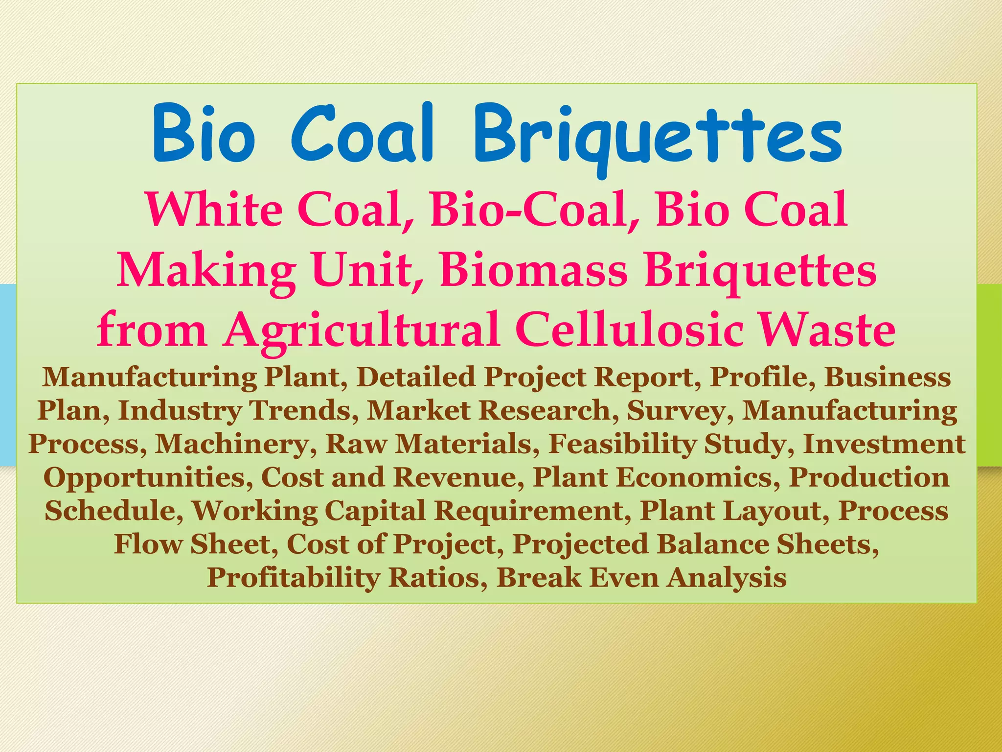 Bio Coal Briquettes White Coal, Bio-Coal, Bio Coal Making Unit, Biomass ...