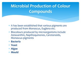 Biocolorant (A potential food additive) | PPTX