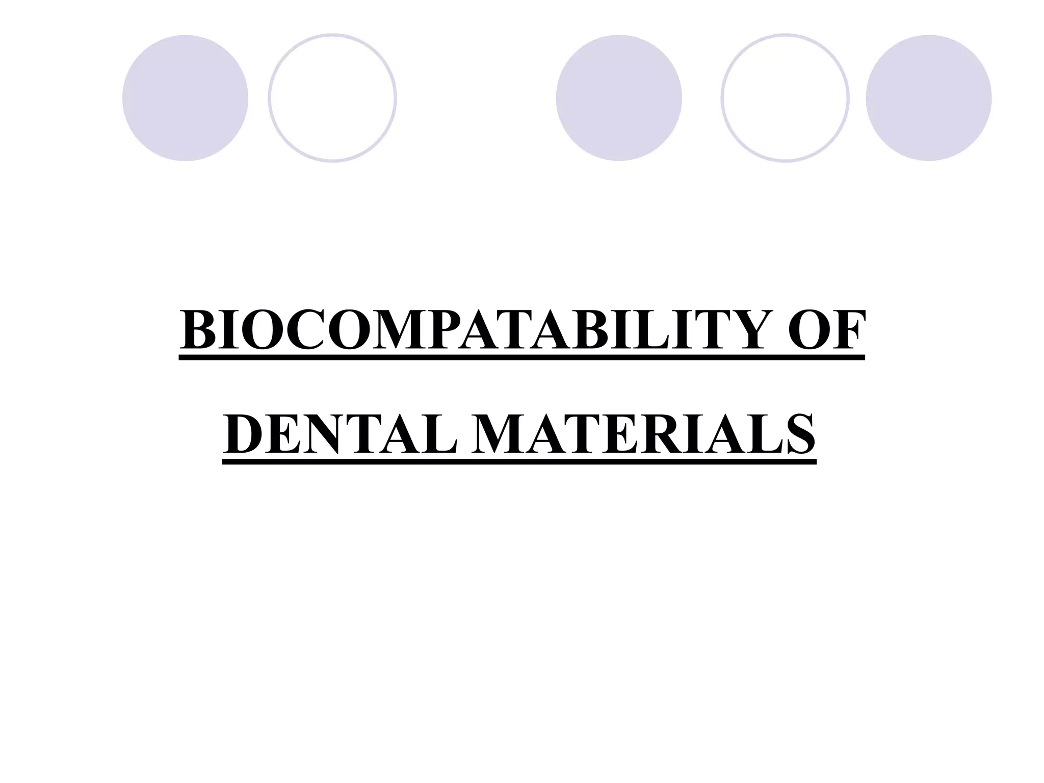 Biocompatability of Dental Materials.ppt
