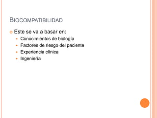 Biocompatibilidad en materiales | PPTX