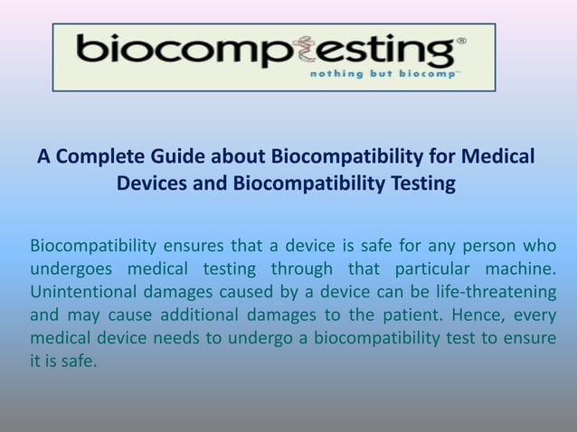 A Complete Guide about Biocompatibility for Medical Devices and ...