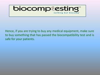 A Complete Guide about Biocompatibility for Medical Devices and ...