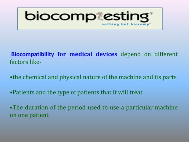 A Complete Guide About Biocompatibility For Medical Devices And