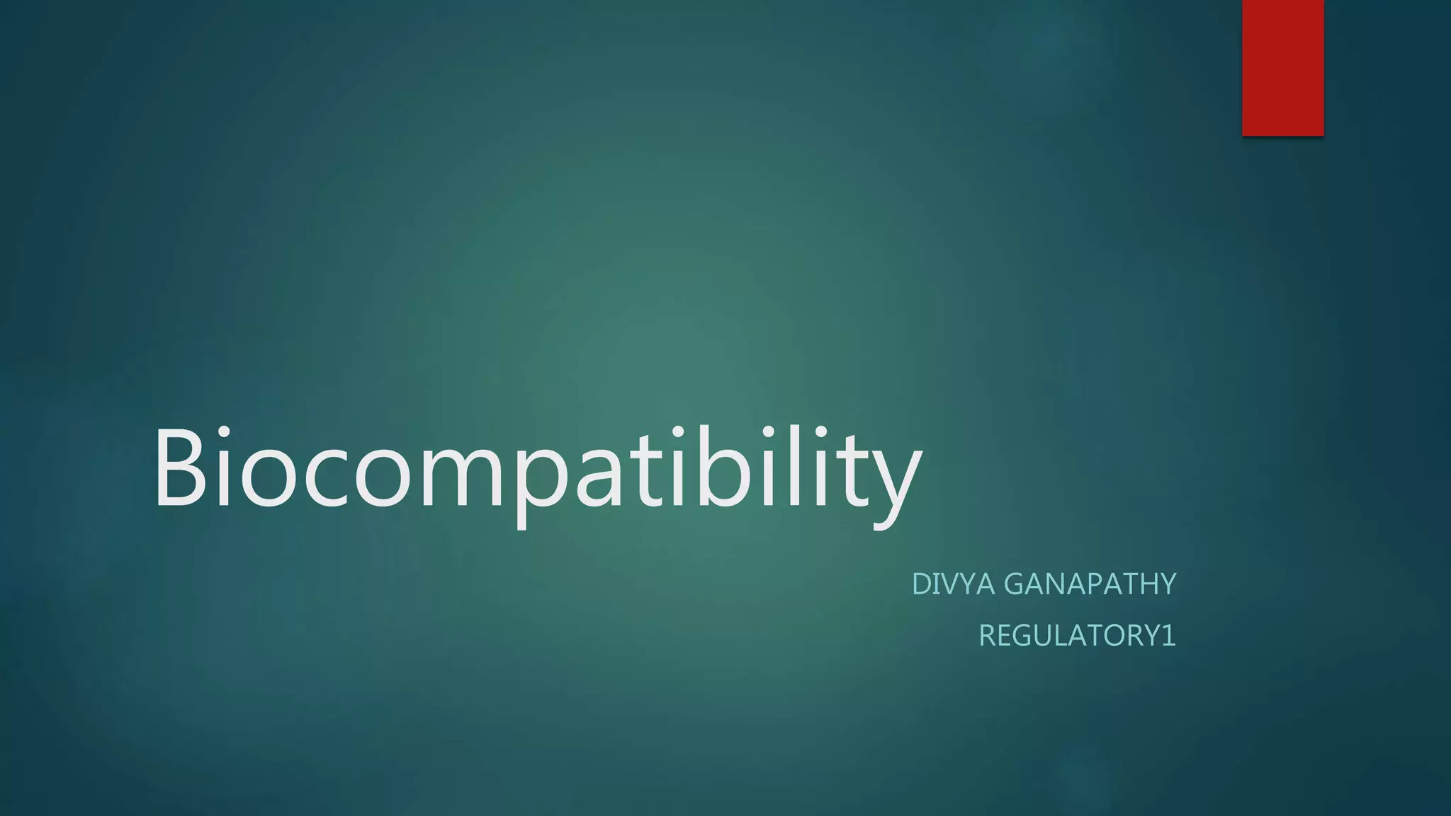 Biocompatibility info | PPT