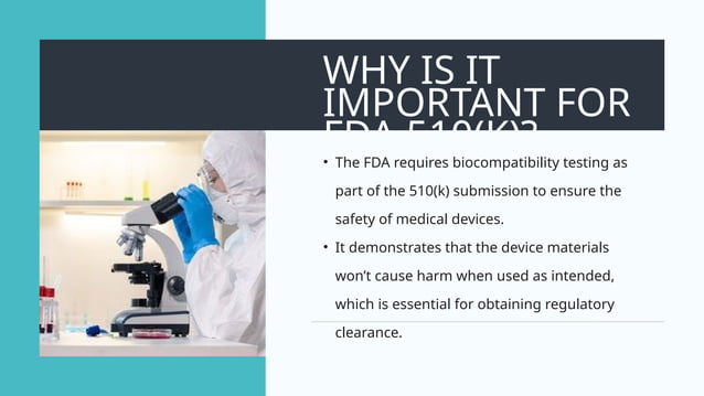 Biocompatibility Testing for FDA 510(k) Compliance.pptx
