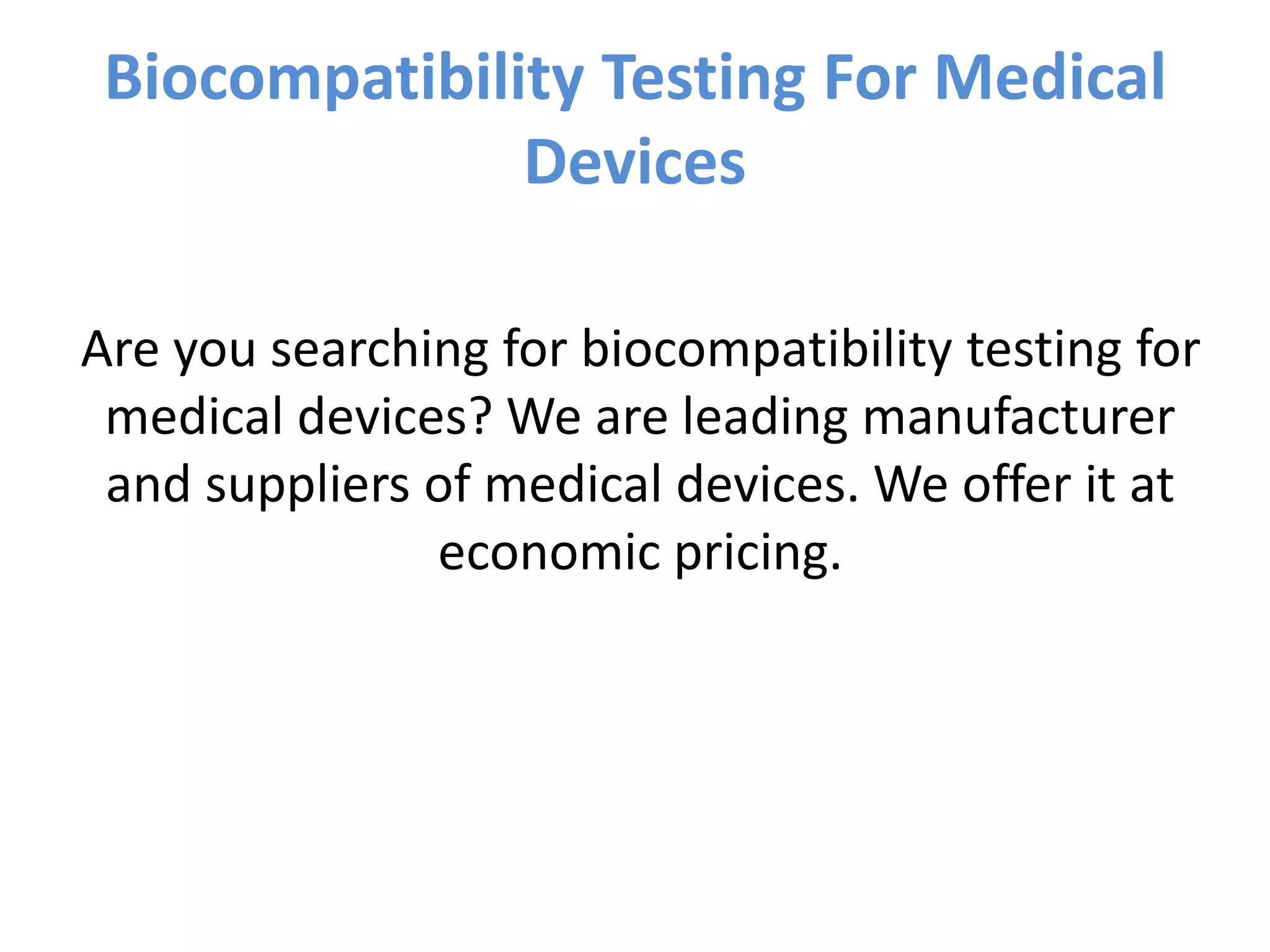 Biocompatibility testing for medical devices | PPT