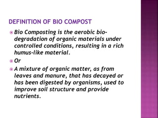 Bio compost A Lecture By Allah Dad Khan | PPTX