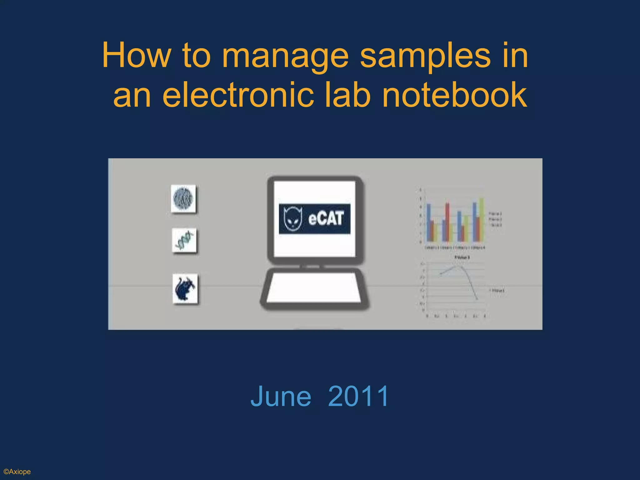 Managing samples in an electronic lab notebook | PPT