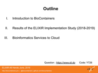 Biocontainers 2019: Presentation for the ELIXIR All Hands | PDF | Cloud Computing | Internet