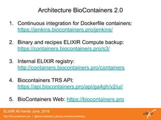 Biocontainers 2019: Presentation for the ELIXIR All Hands | PDF | Cloud Computing | Internet