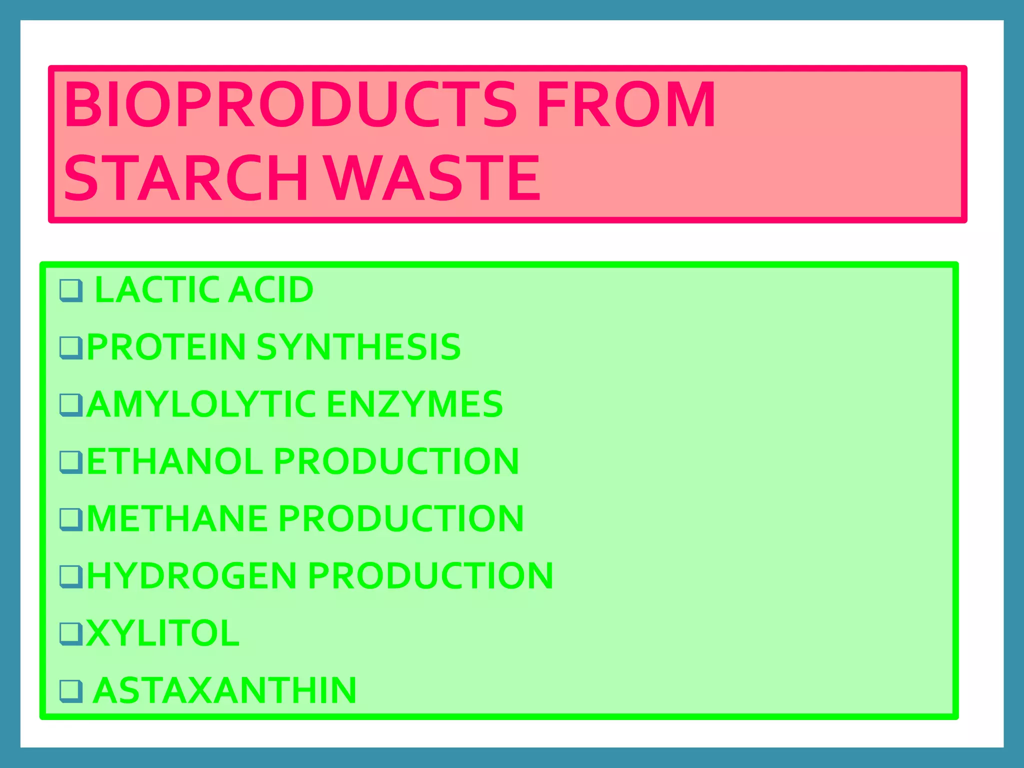 Bioconversion of starch | PPTX