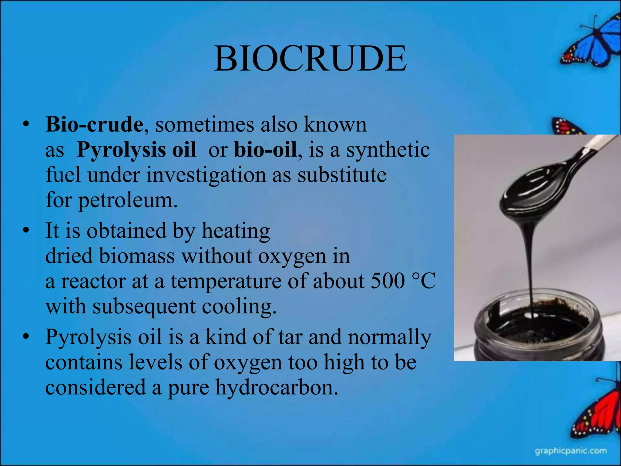 Biocrude and gasification | PPT