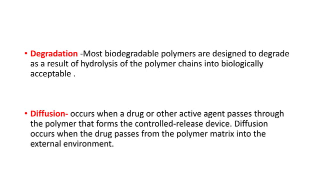 Biodegradable polymers for controlled release & Hydrogel classification ...