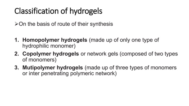 Biodegradable polymers for controlled release & Hydrogel classification ...