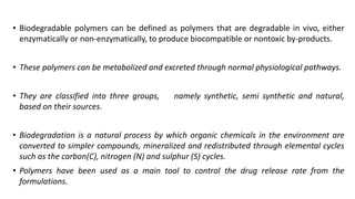 Biodegradable polymers for controlled release & Hydrogel classification ...