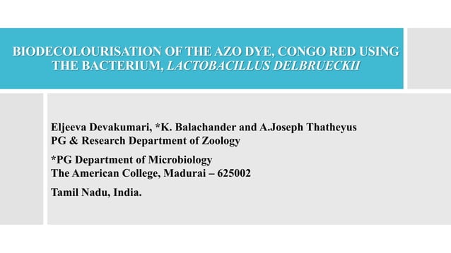 Biodecolourisation of the azo dye, congo red using the bacterium ...