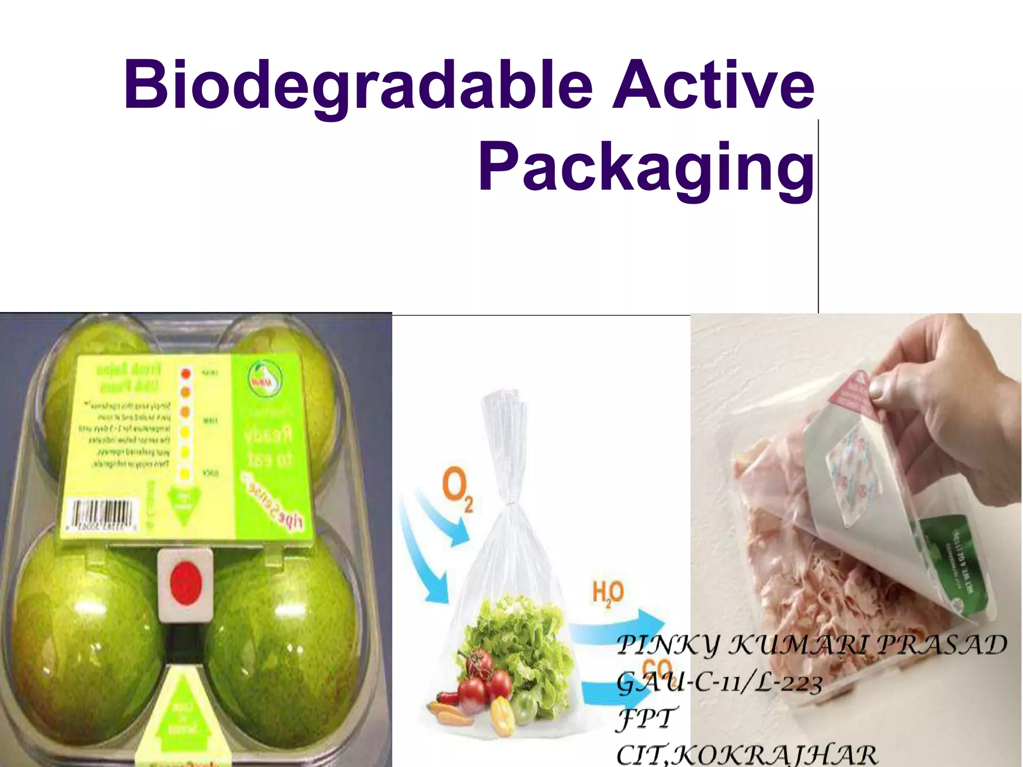Biodegradable active packaging | PPT