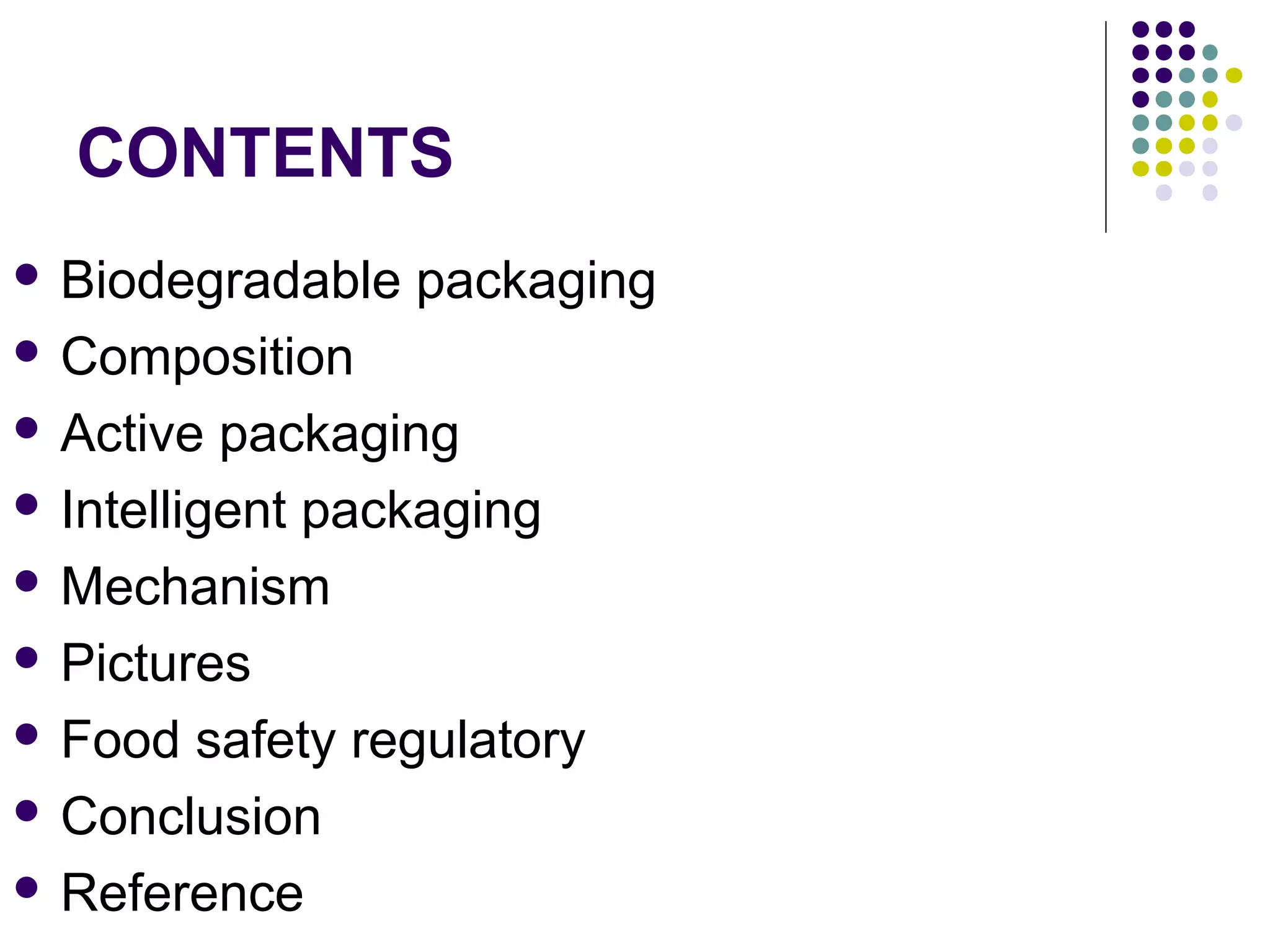 Biodegradable active packaging(mechanism) | PPT