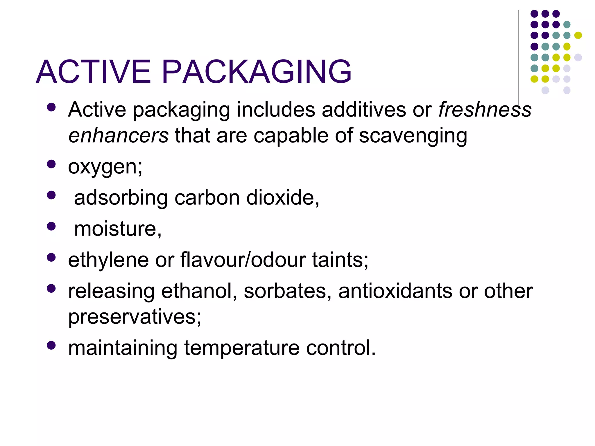 Biodegradable active packaging(mechanism) | PPT
