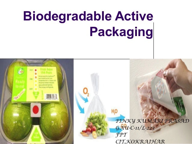 Biodegradable active packaging(mechanism)