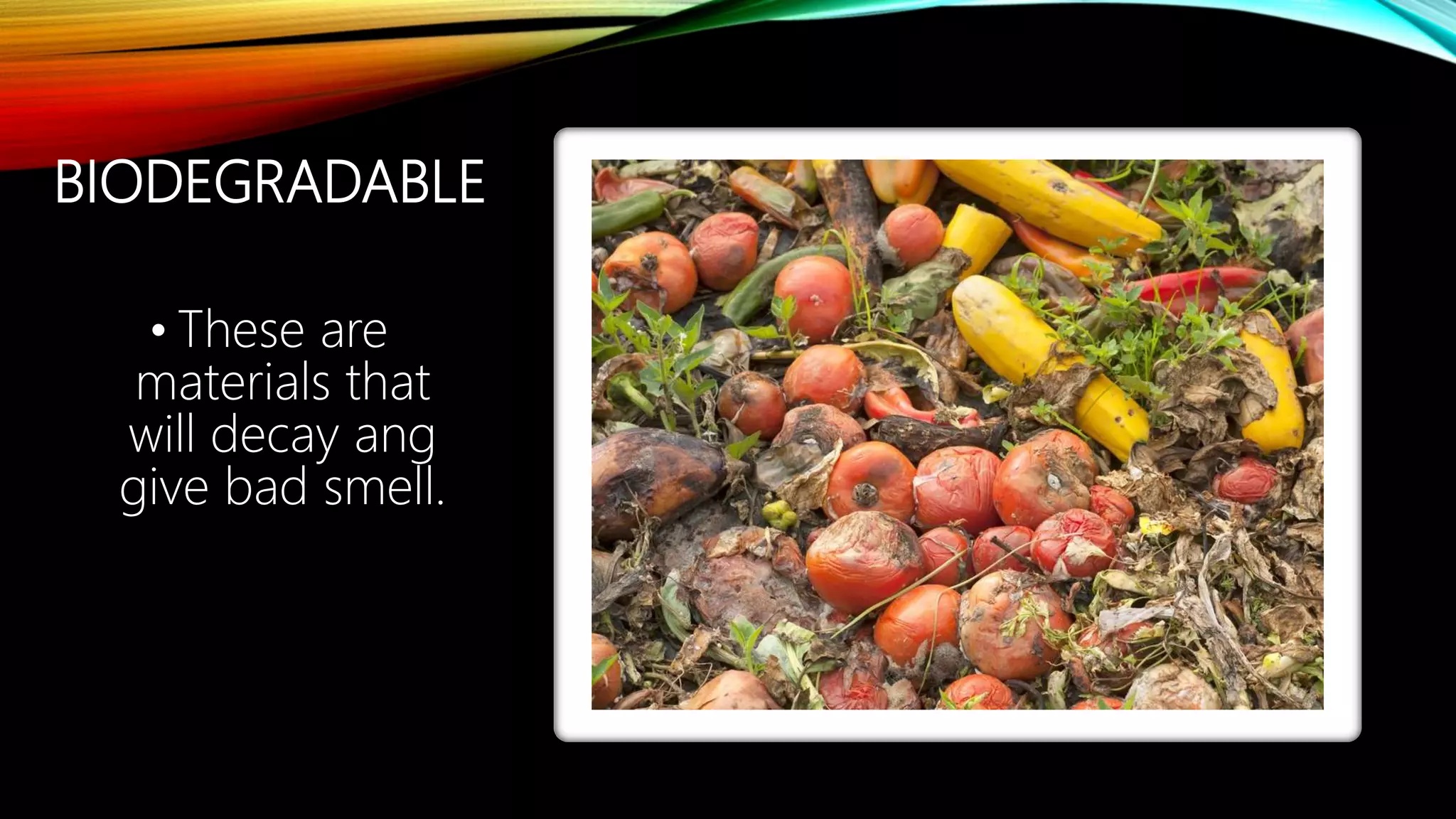 Biodegradable and Nonbiodegradable | PPTX