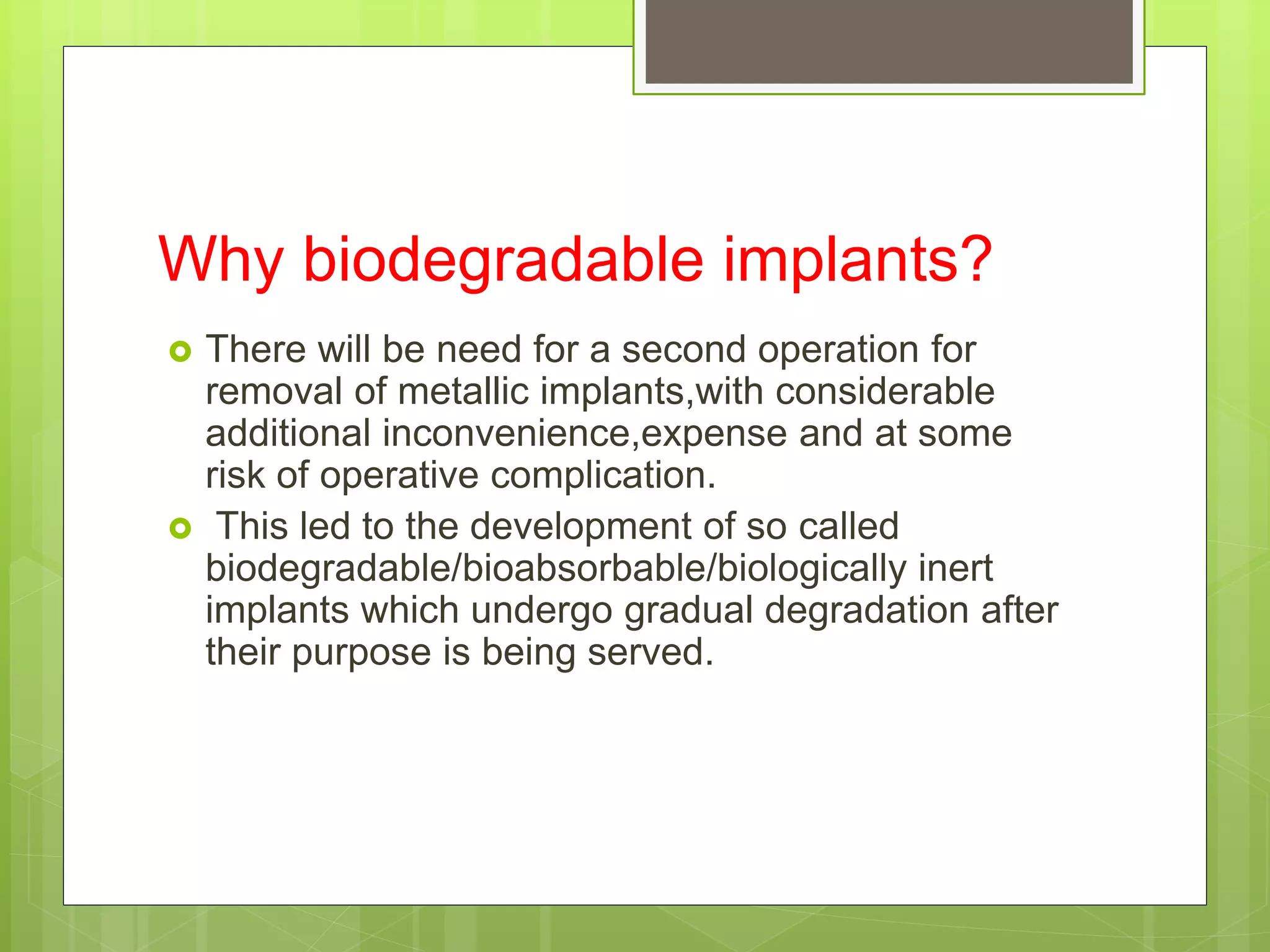 Biodegradable implants | PPTX