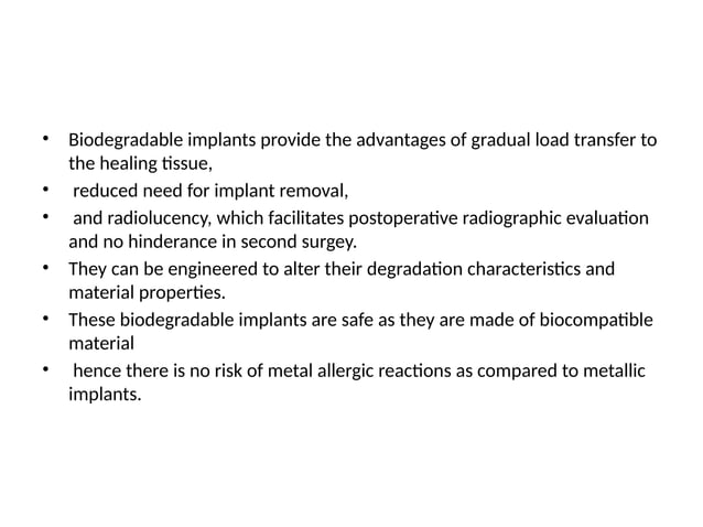BIODEGRADABLE IMPLANTS IN ORTHOPAEDICS PPT | PPTX | Death, Injury, or ...