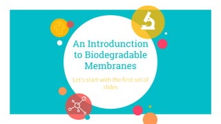 Biodegradable membranes | PDF | Chemistry | Science