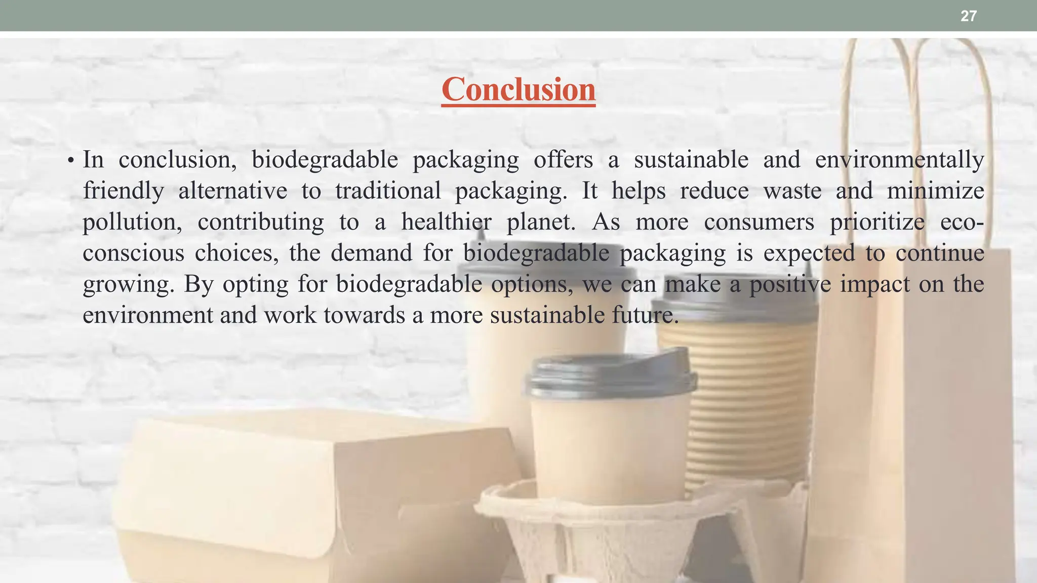 Biodegradable Packaging of food | PPTX