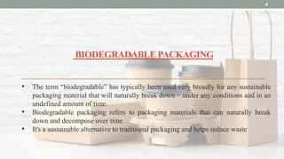 Biodegradable Packaging of food | PPTX