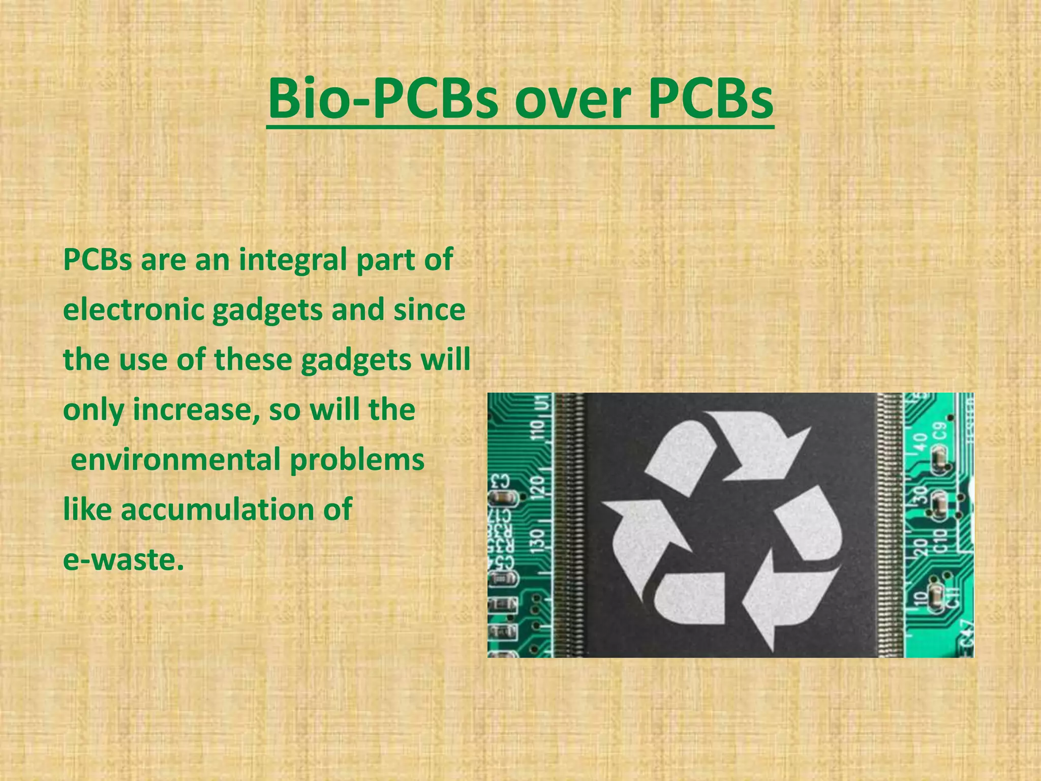 Biodegradable Printed Circuit Boards (PCB) | PPTX