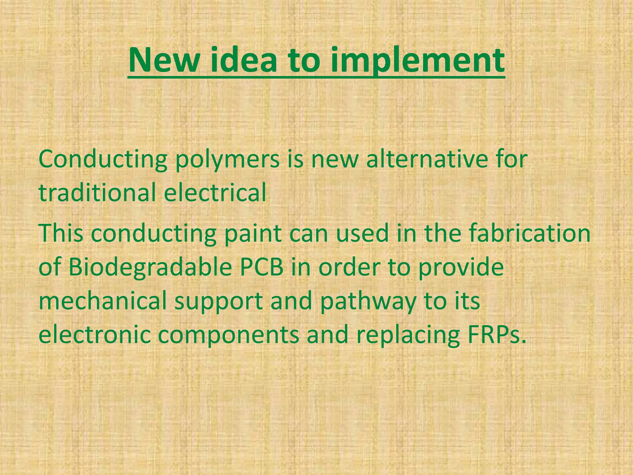 Biodegradable Printed Circuit Boards (PCB) | PPTX