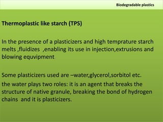 Biodegradable plastic plant biotech. | PPTX