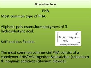 Biodegradable plastic plant biotech. | PPTX