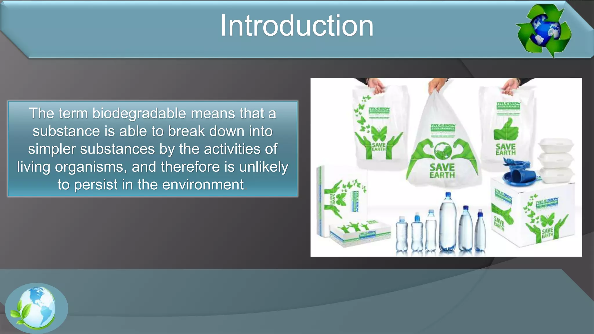 Bio degradable plastic | PPTX