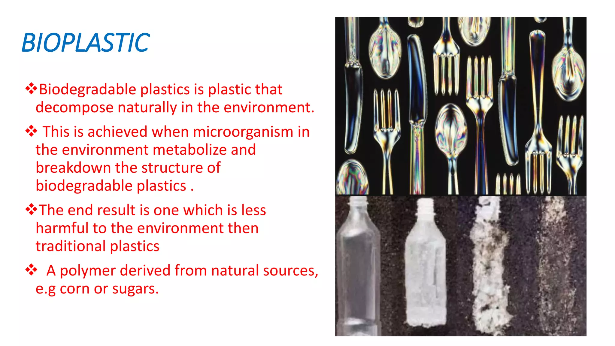 Biodegradable plastics | PPTX