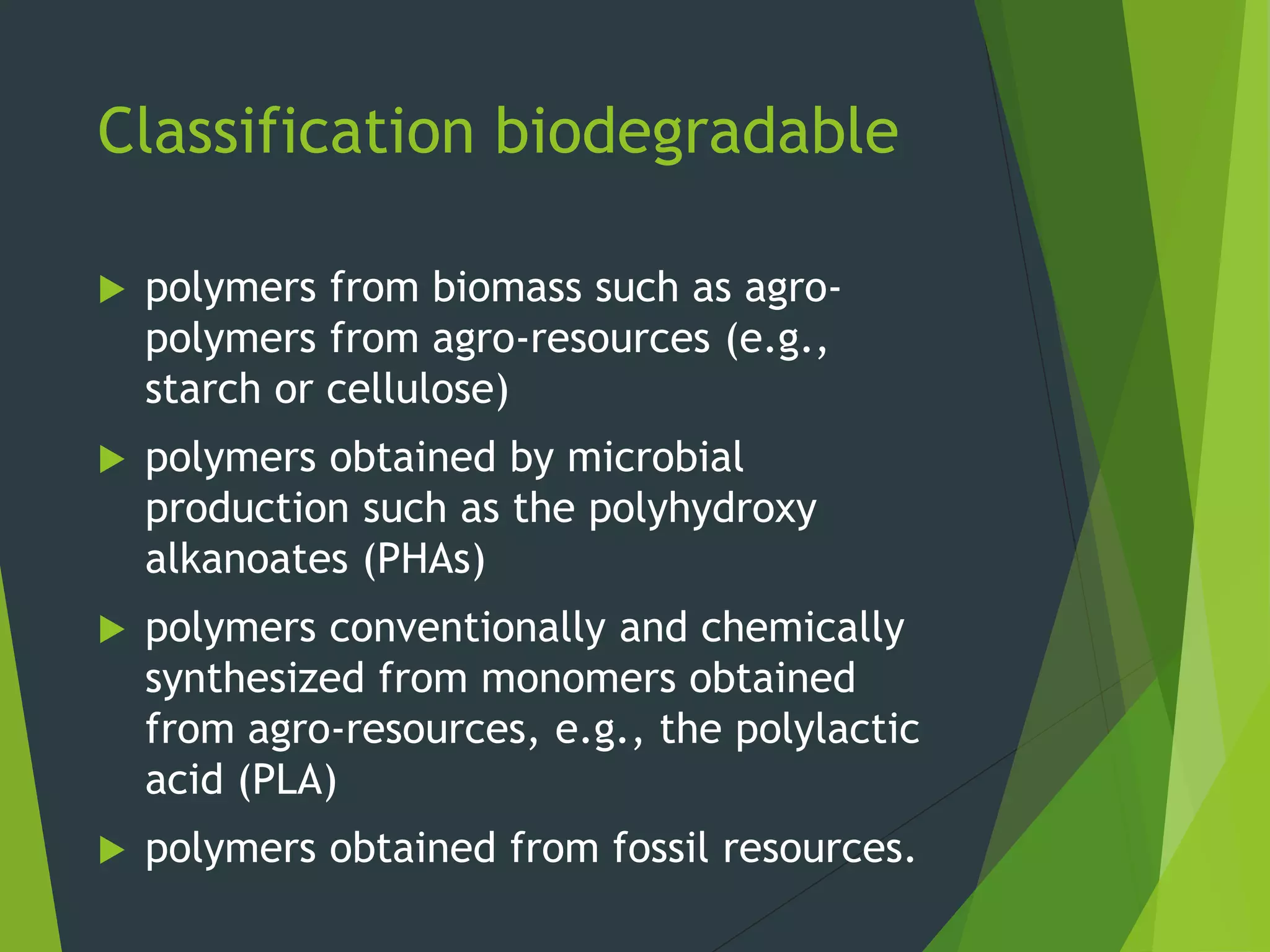 Biodegradable polymer | PPTX