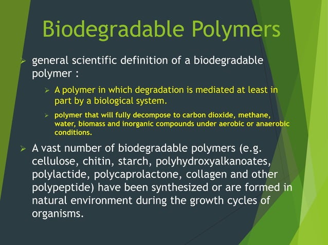Biodegradable polymer | PPTX
