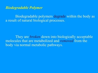 Biodegradable polymers | PPT