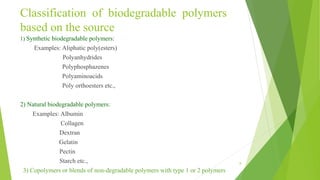 Biodegradable polymers | PPTX
