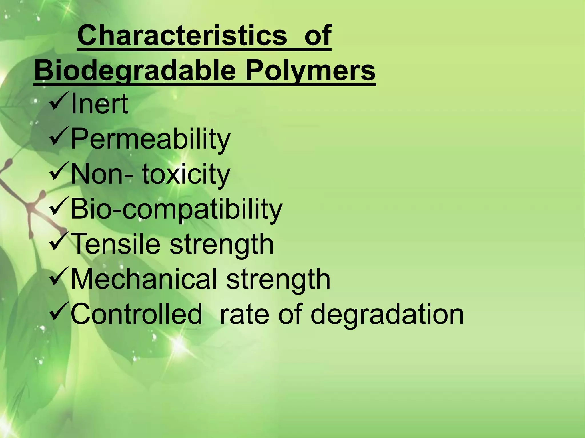Biodegradable Polymers | PPTX | Chemistry | Science