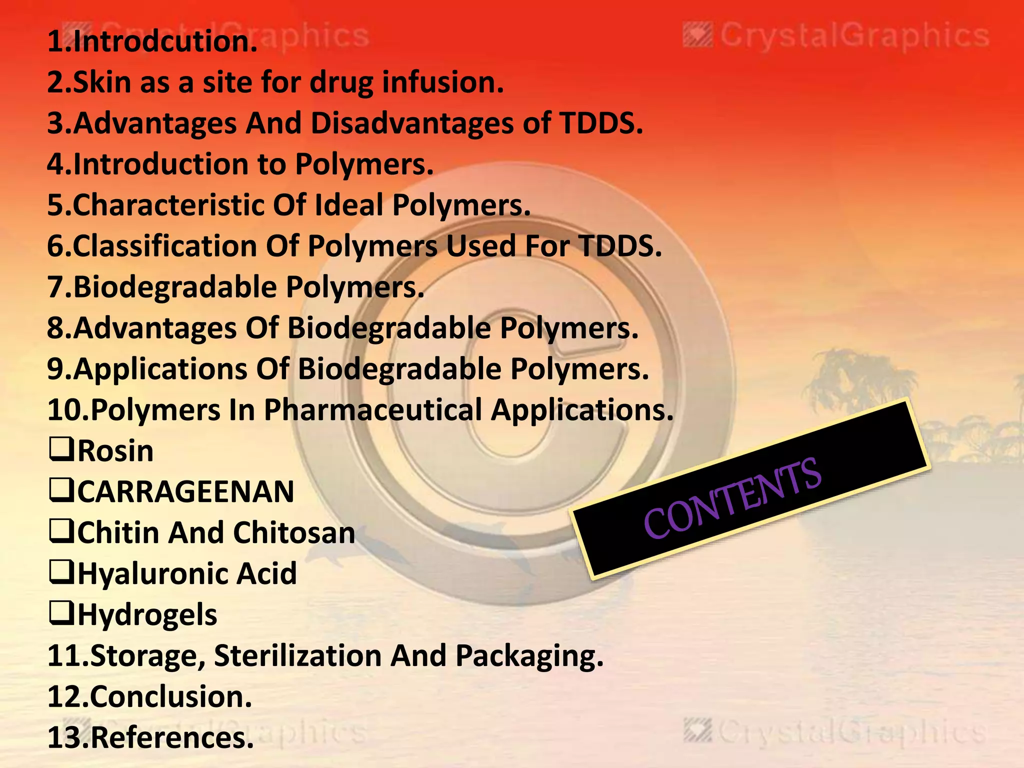 Biodegradable polymers based transdermal drug delivery system | PPTX