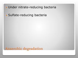 Biodegradation of petroleum hydrocarbons | PPTX