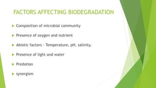Biodegradation | PPTX