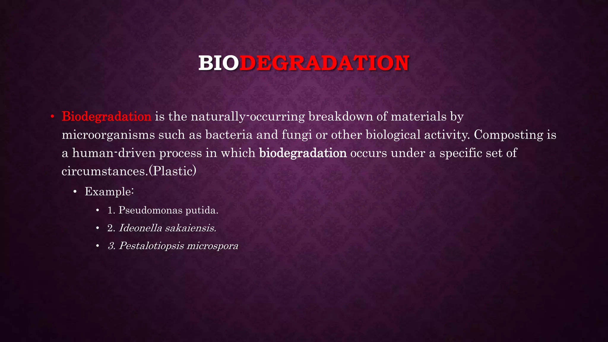 Plastic Biodegradation | PPTX