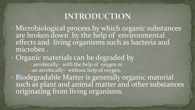 Biodegradation | PPTX | Chemistry | Science