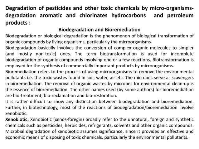 Biodegradation and bioremediation of xenobiotics | PPTX | Biotech and Biomedical Industry ...