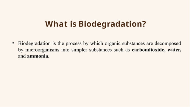Biodegradation , biodegradable triangle and it's process. | PPT